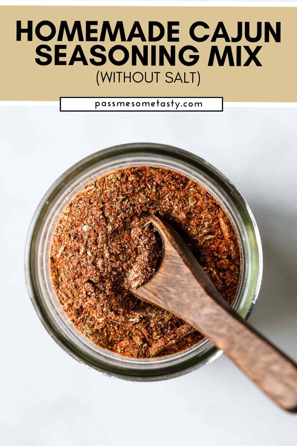 Homemade Cajun Seasoning Mix (Without Salt) - Pass Me Some Tasty